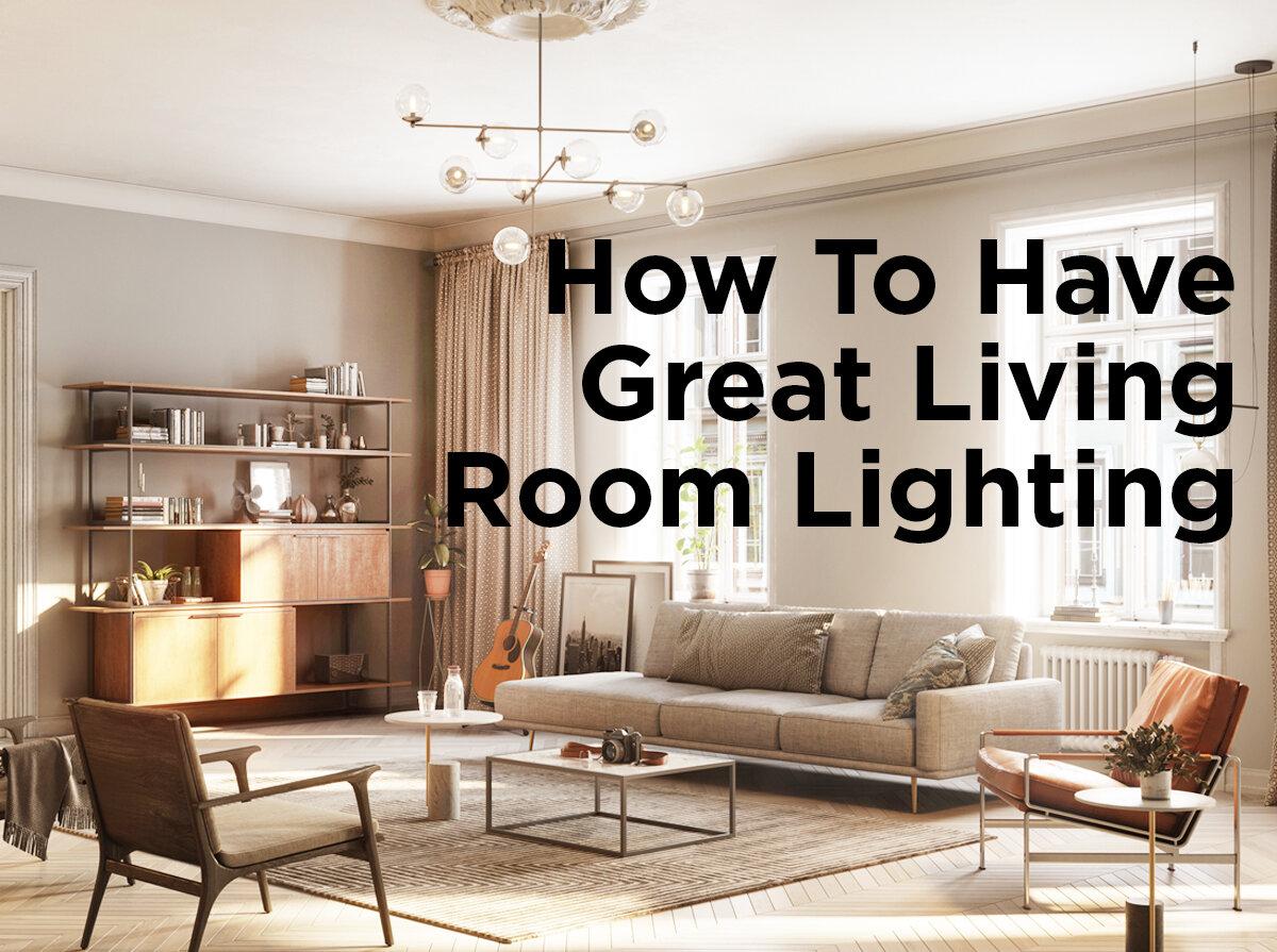 8 Lighting Ideas For Your Living Room - RenoTender
